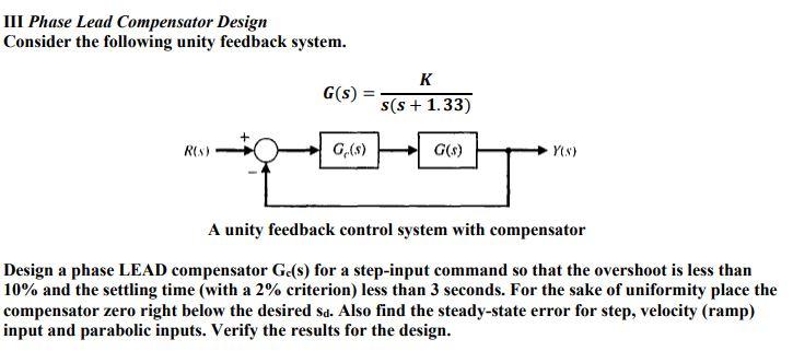 Solved III Phase Lead Compensator Design Consider the | Chegg.com
