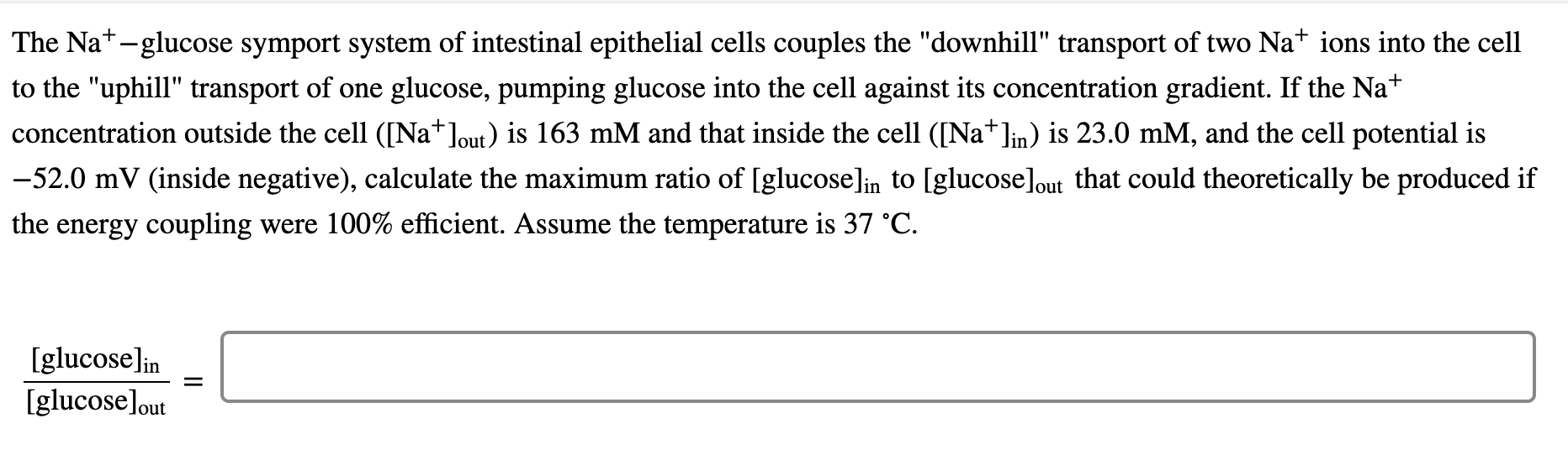 Solved The Na+ -glucose symport system of intestinal | Chegg.com