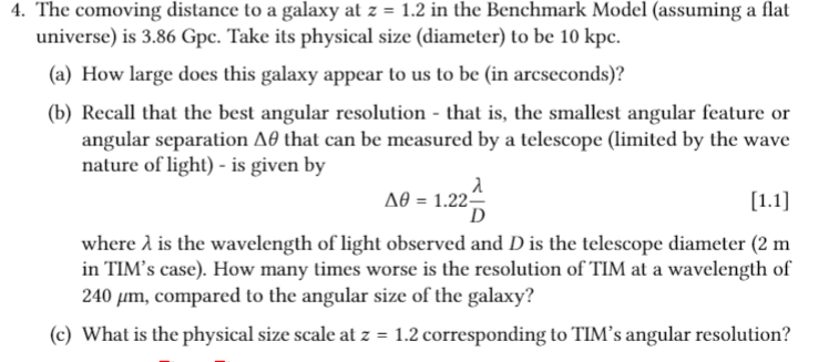 Solved 4. The comoving distance to a galaxy at z = 1.2 in | Chegg.com