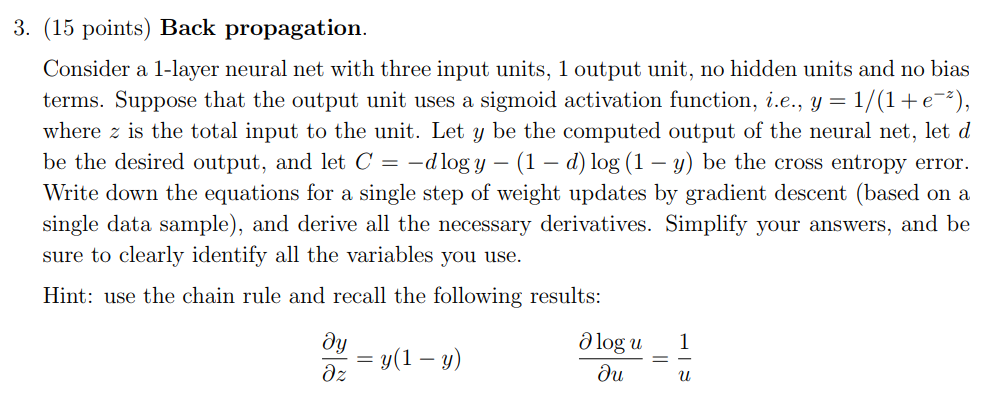Solved 3. (15 points) Back propagation. Consider a 1-layer | Chegg.com