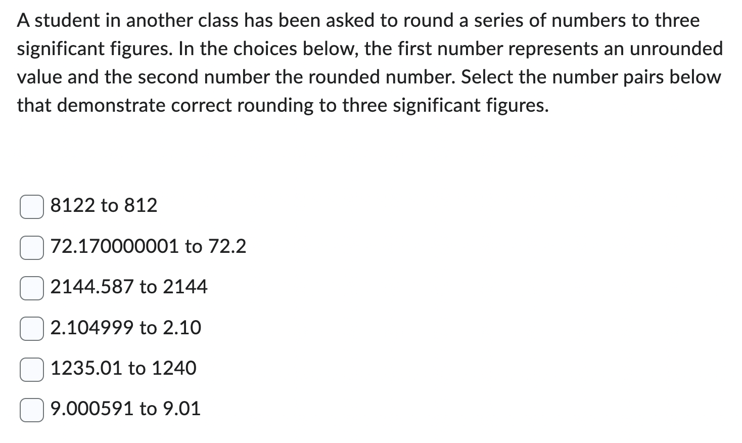 Solved A student in another class has been asked to round a | Chegg.com