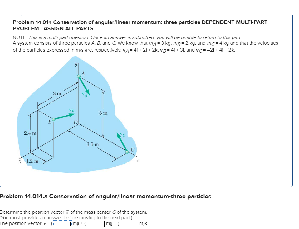Solved Problem 14.014 Conservation of angular/linear | Chegg.com
