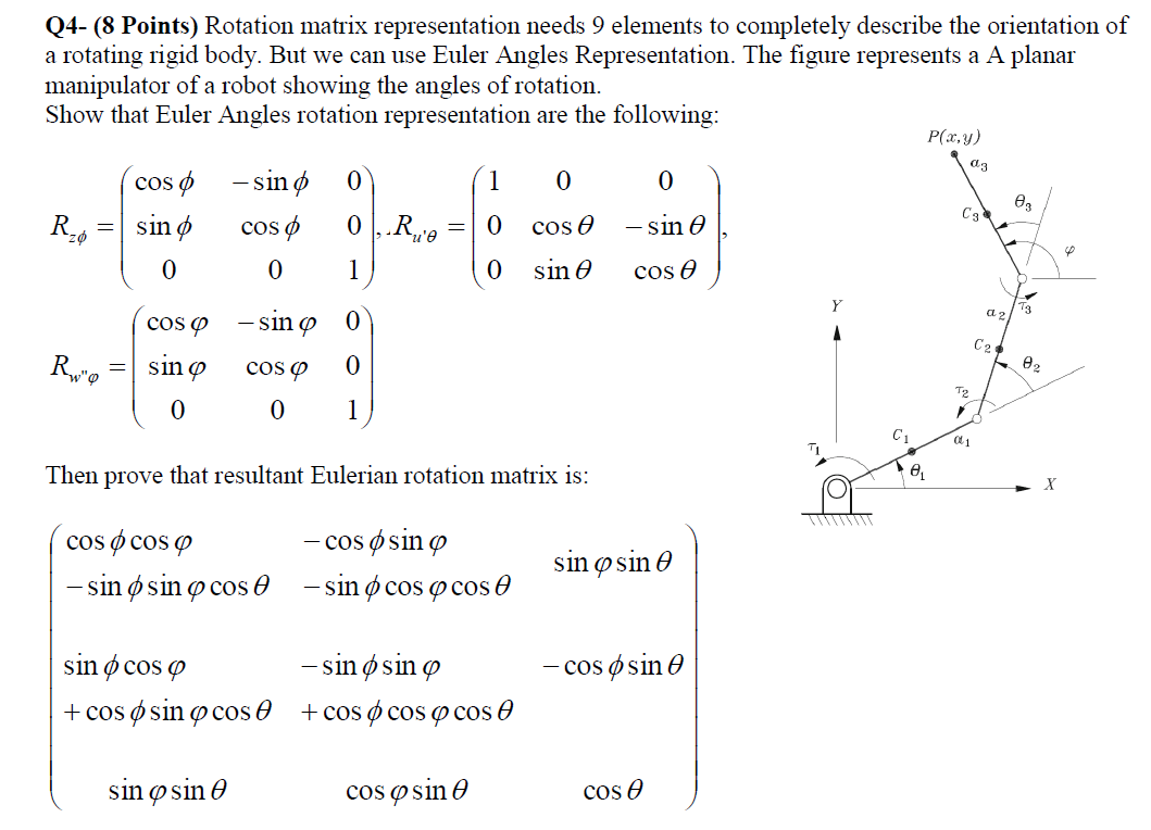 Solved Rotation matrix representation needs 9 elements to | Chegg.com