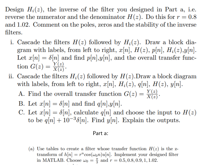 Design Hi(z), the inverse of the filter you designed | Chegg.com
