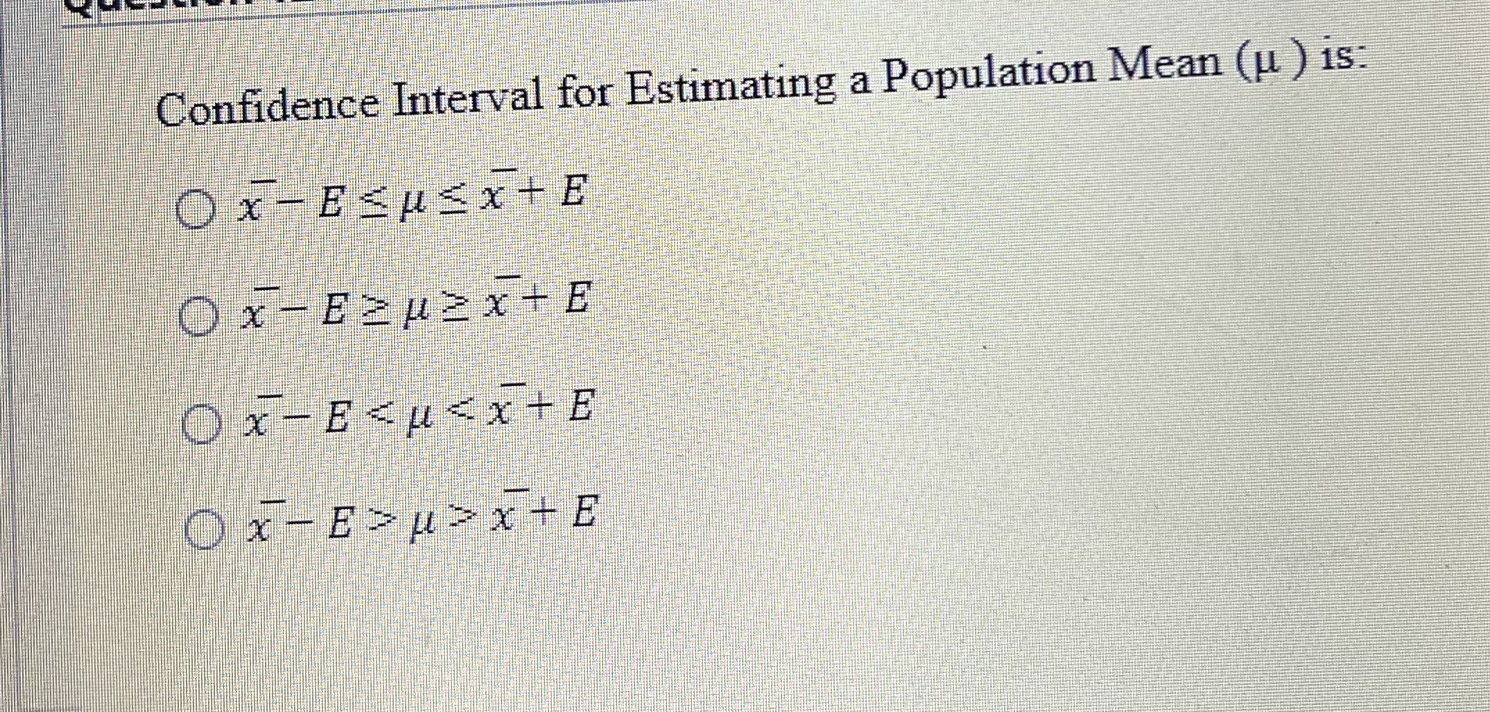 Solved Confidence Interval for Estimating a Population Mean | Chegg.com