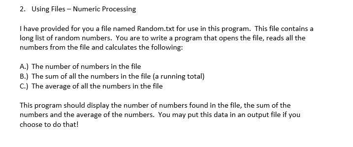 Solved 2. Using Files - Numeric Processing I have provided | Chegg.com