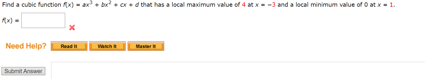 Solved Find a cubic function f(x)=ax3+bx2+cx+d that has a | Chegg.com