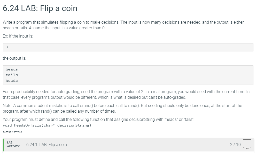 Solved 6.24 LAB: Flip a coin Write a program that simulates | Chegg.com