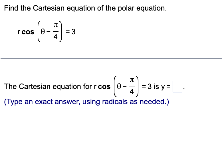 Solved Find the Cartesian equation of the polar equation. | Chegg.com