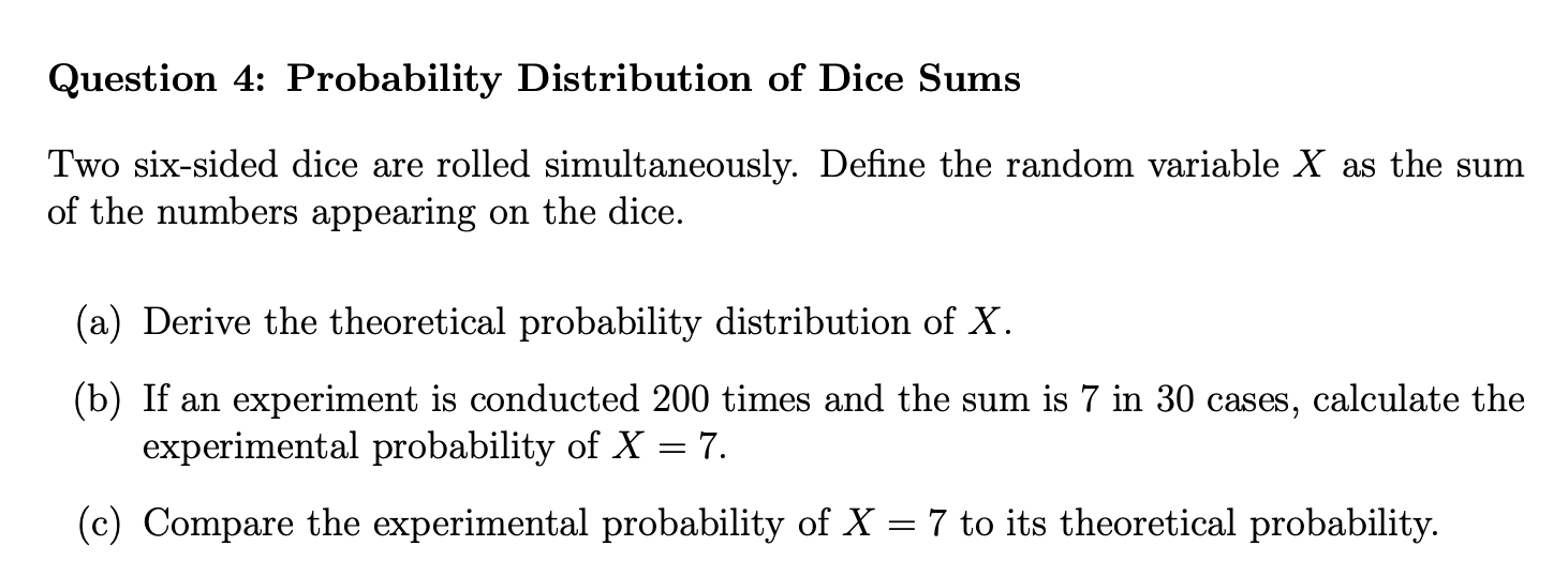 Solved Question 4: Probability Distribution of Dice SumsTwo | Chegg.com