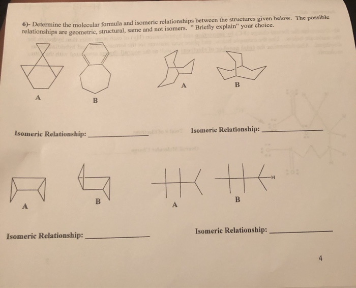 Solved 6- Determine the molecular formula and isomeric | Chegg.com