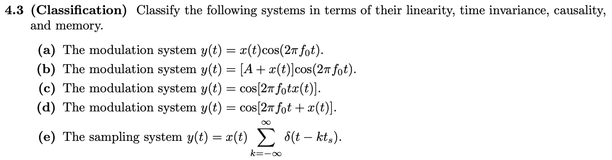 Solved 4.3 (Classification) Classify the following systems | Chegg.com