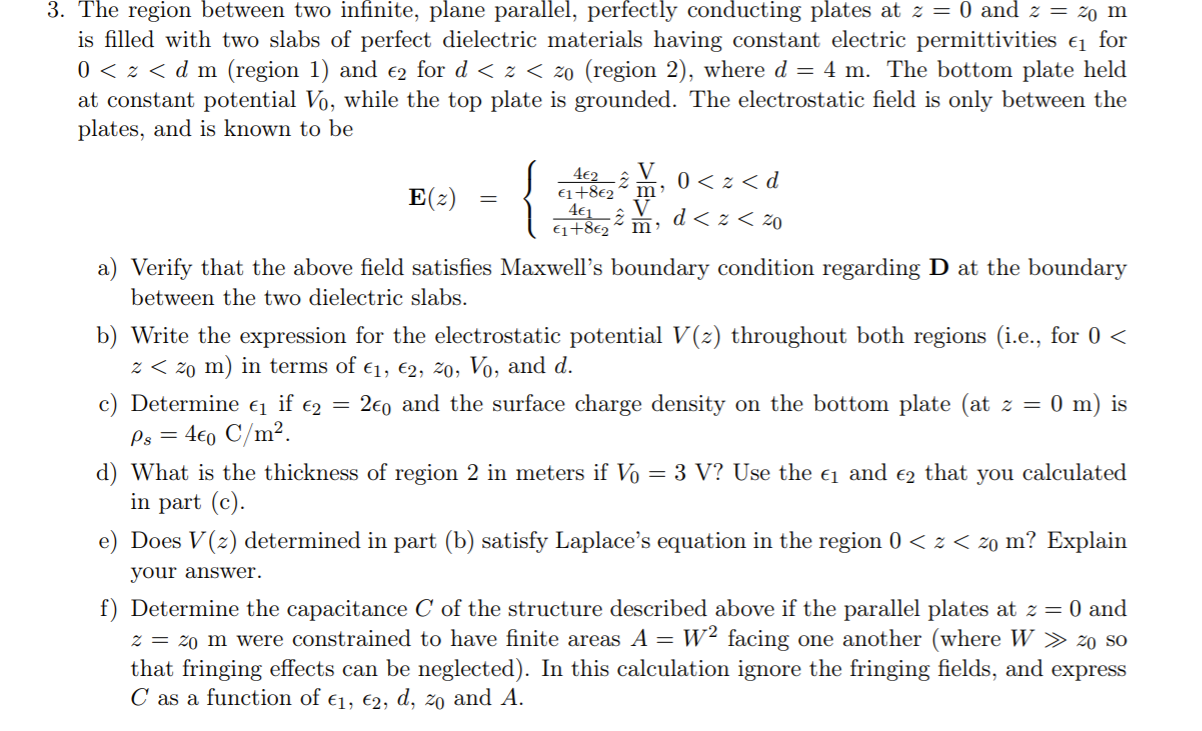 Solved 3. The region between two infinite, plane parallel, | Chegg.com