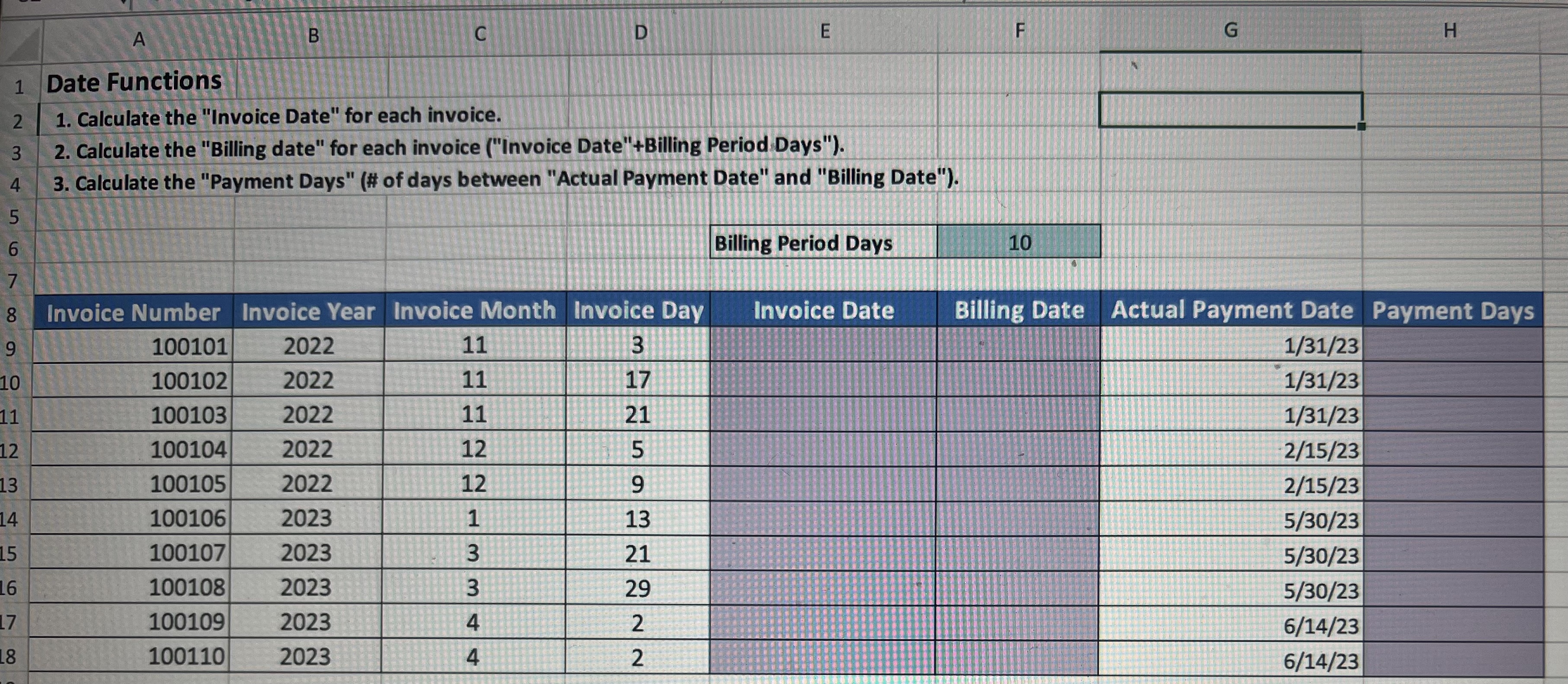 Solved Date FunctionsCalculate the "Invoice Date" for each | Chegg.com