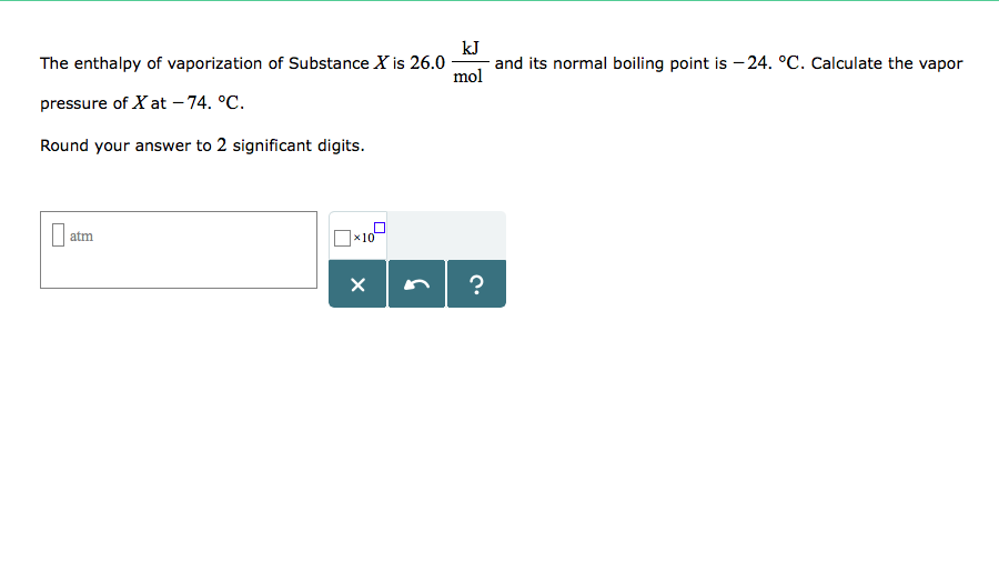 Solved kJ The enthalpy of vaporization of Substance X is | Chegg.com