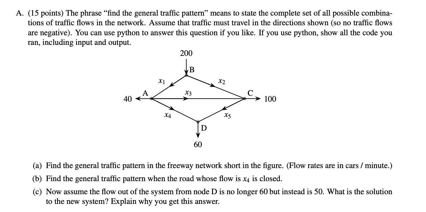 Solved (15 points) The phrase "find the general traffic | Chegg.com
