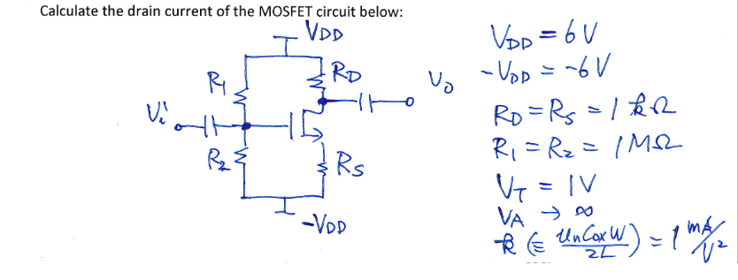 Solved Calculate The Drain Current Of The Mosfet Circuit