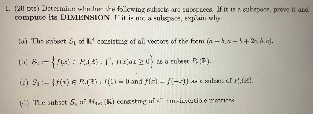 Solved 1. (20 pts) Determine whether the following subsets | Chegg.com