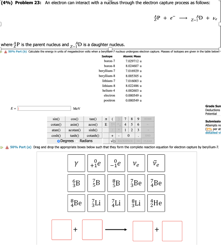 Solved (4%) Problem 23: An electron can interact with a | Chegg.com