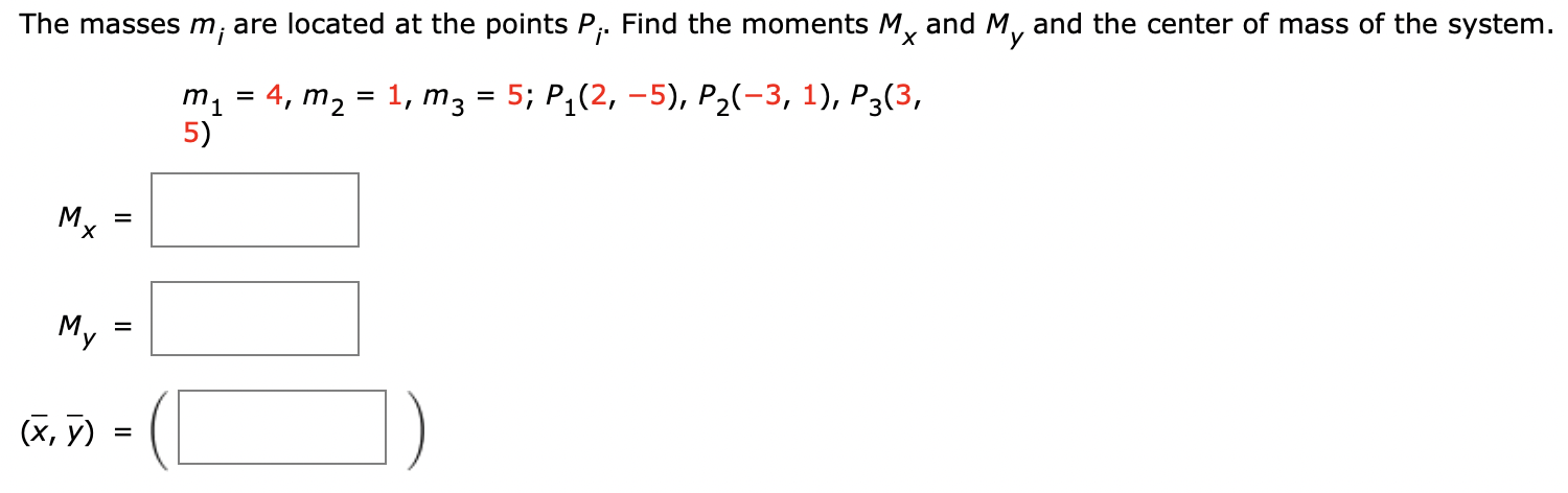 Solved The masses mi are located at the points Pi. Find the | Chegg.com