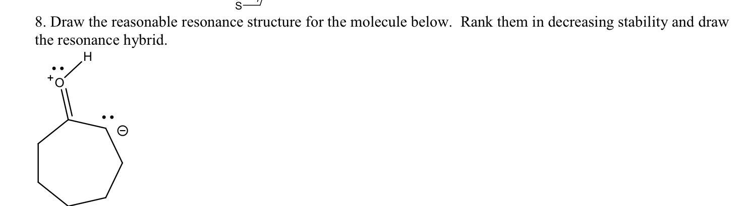 Solved Draw the reasonable resonance structure for the | Chegg.com