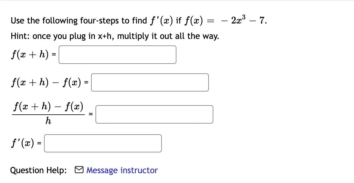 Solved Use the limit definition of the derivative to find | Chegg.com