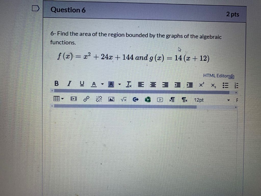 Solved Question 6 2 pts 6- Find the area of the region | Chegg.com