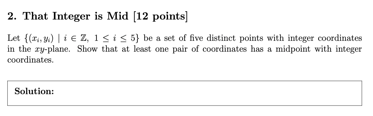 Solved 2. That Integer is Mid [ 12 points] Let | Chegg.com