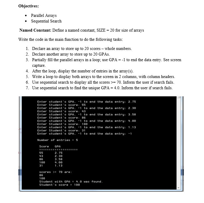 Solved Objectives: • Parallel Arrays • Sequential Search | Chegg.com