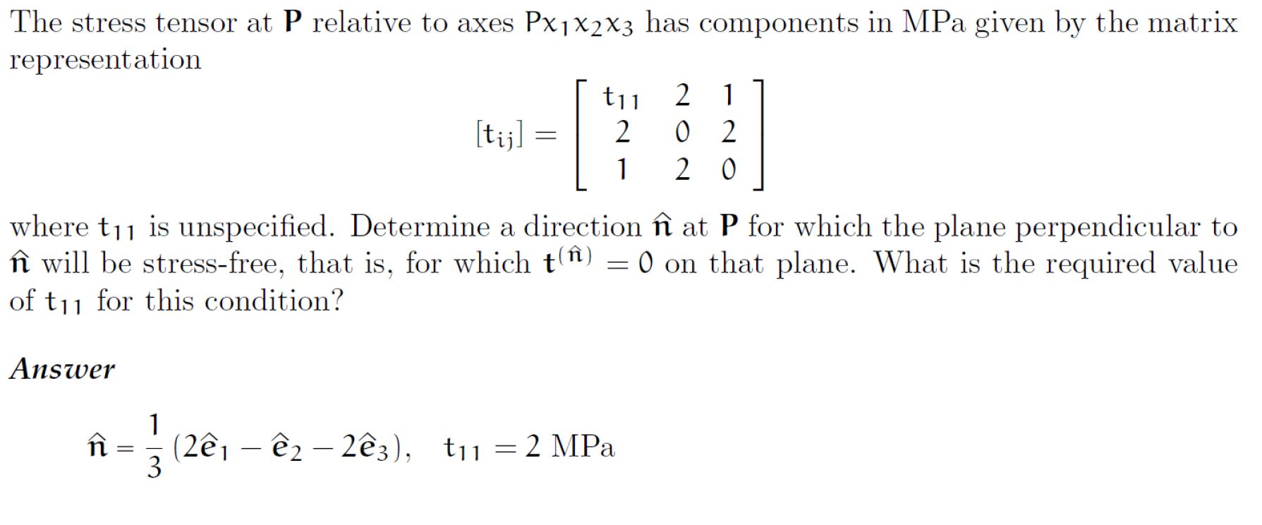 Solved The stress tensor at P relative to axes Px1x2x3 has | Chegg.com