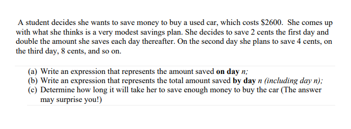 Solved A student decides she wants to save money to buy a | Chegg.com