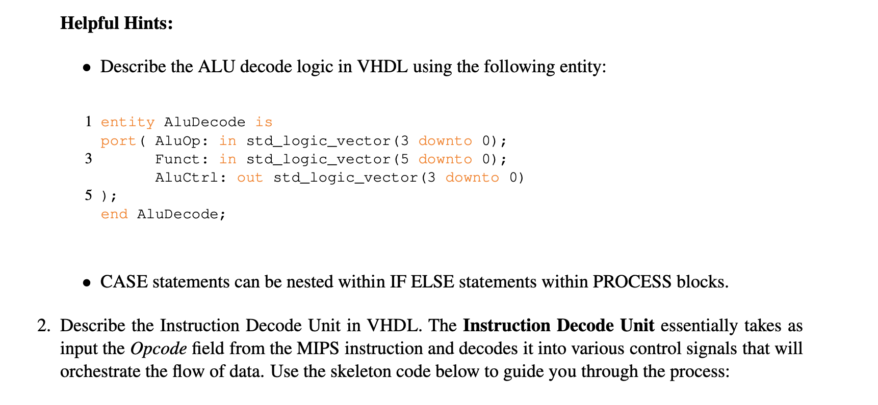 1. Describe the ALU decode uni tin VHDL.The ALU | Chegg.com