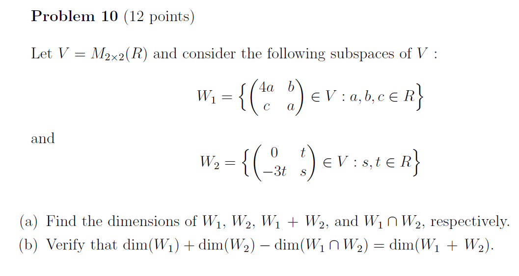 Solved Let V=M2×2(R) and consider the following subspaces of | Chegg.com