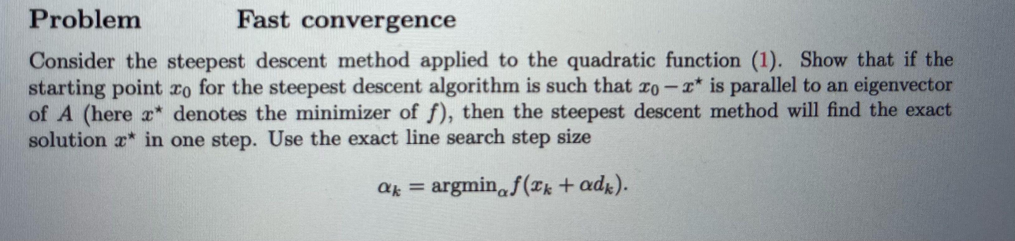 Solved Consider the steepest descent method applied to the | Chegg.com