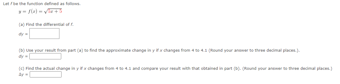 Solved Let f be the function defined as follows. y=f(x)=5x+5 | Chegg.com
