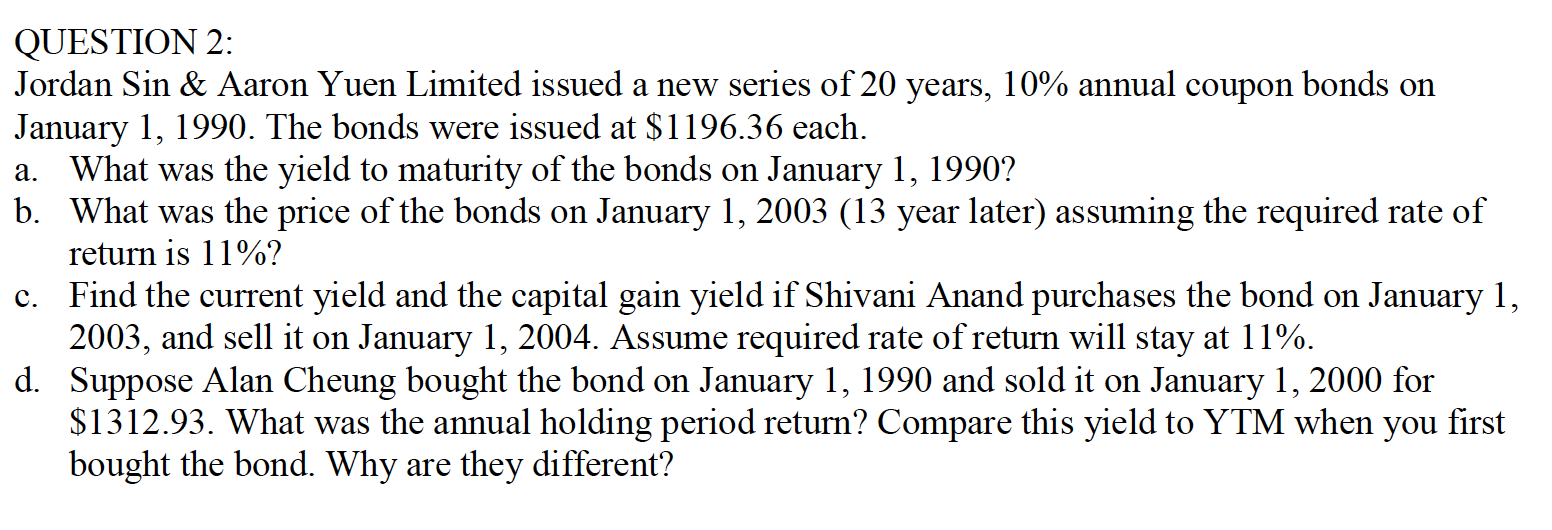 Solved QUESTION 2: Jordan Sin \& Aaron Yuen Limited issued a | Chegg.com