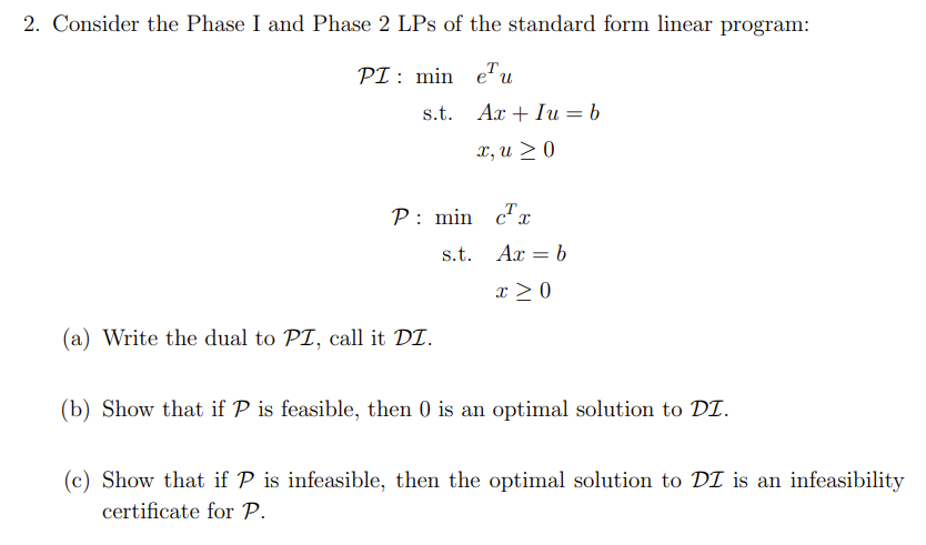 Solved 2. Consider the Phase I and Phase 2 LPs of the | Chegg.com