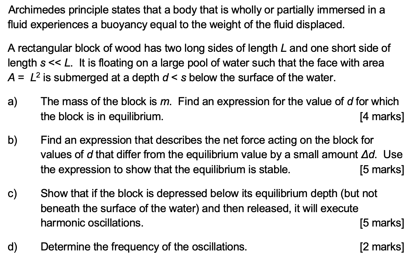 Solved Archimedes principle states that a body that is | Chegg.com