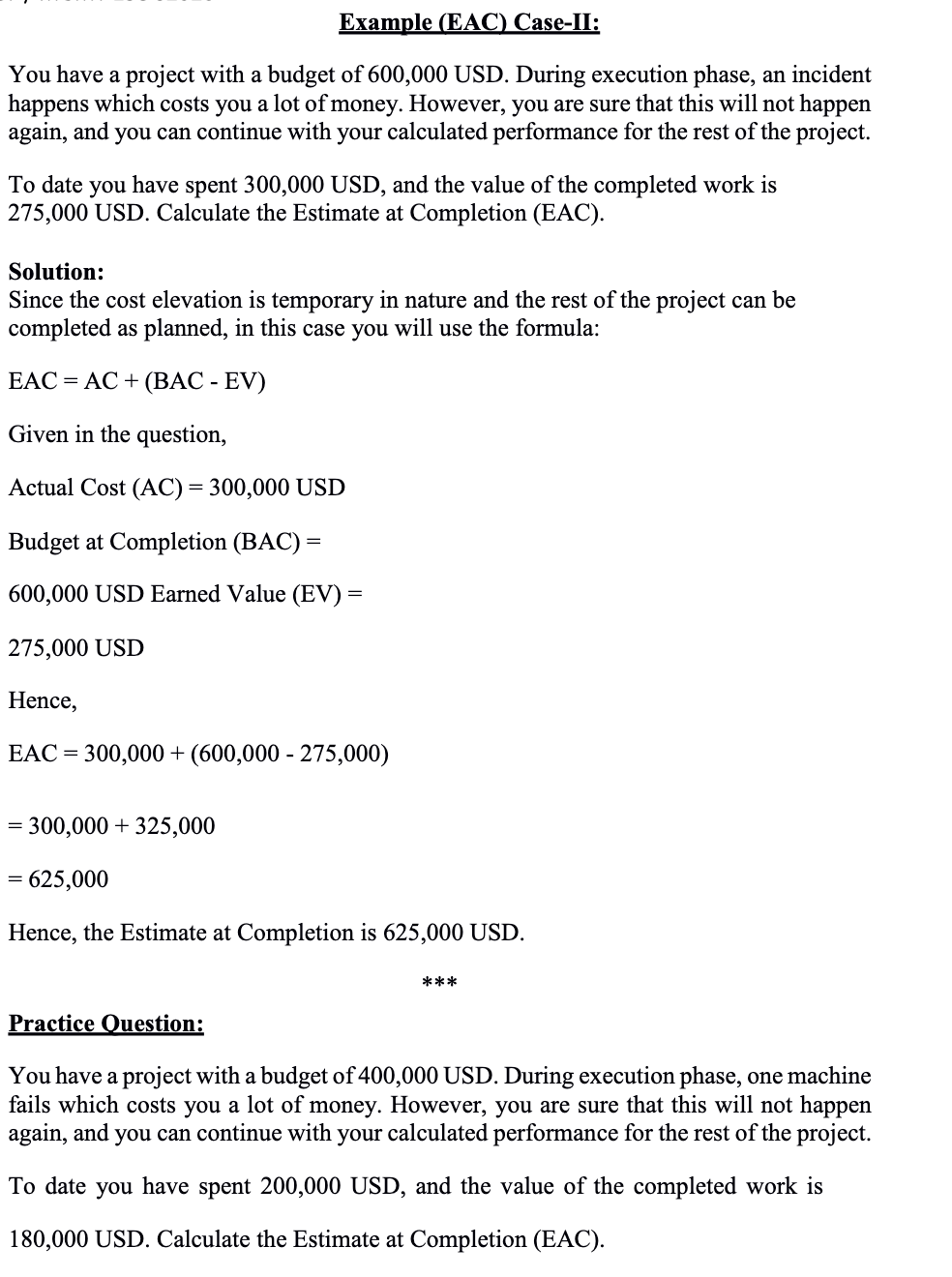 Solved Example (EAC) Case-II: You have a project with a | Chegg.com