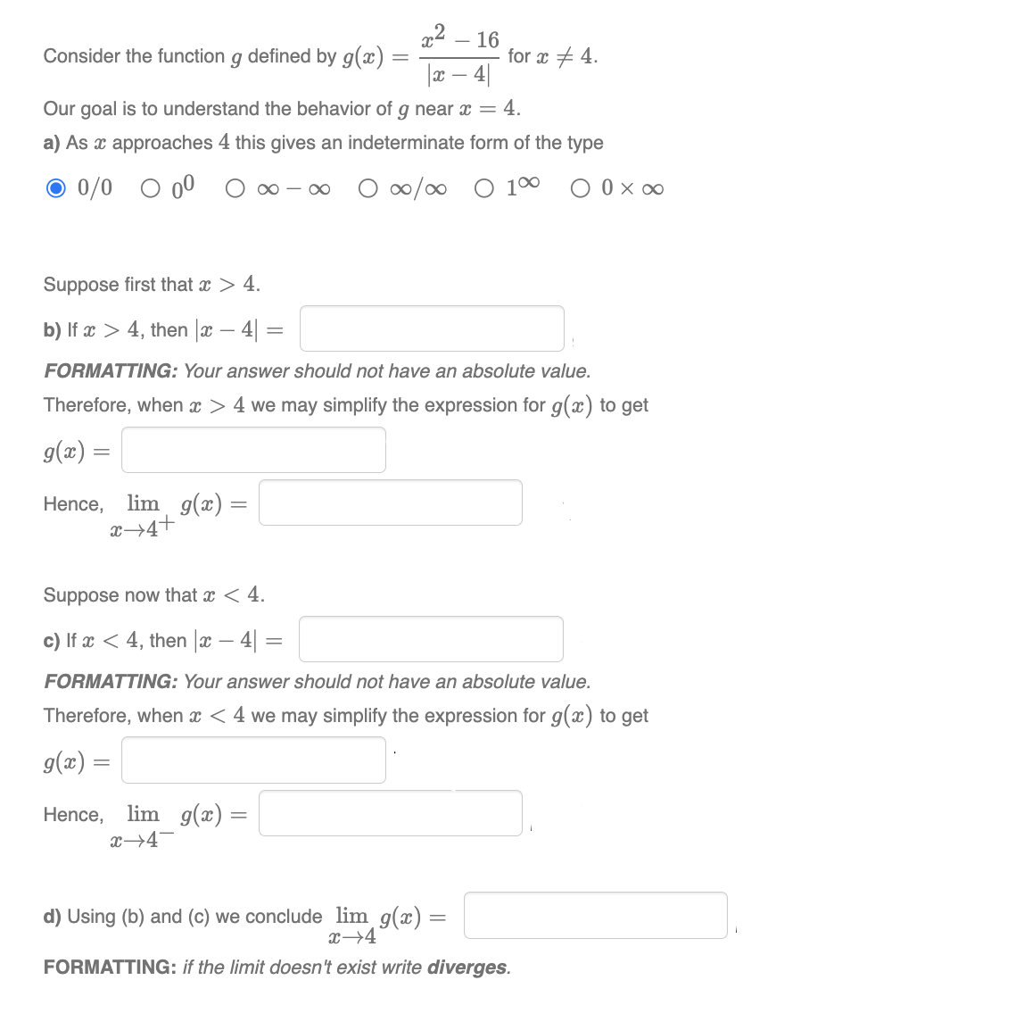 Solved Consider the function g defined by g(x)=∣x−4∣x2−16 | Chegg.com