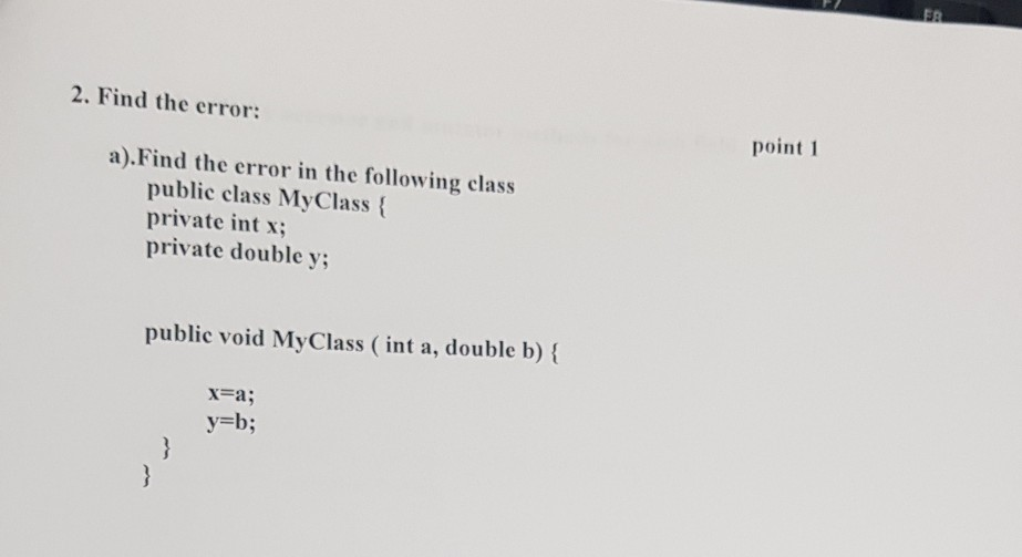 Solved 2. Find the error point 1 a).Find the error in the | Chegg.com
