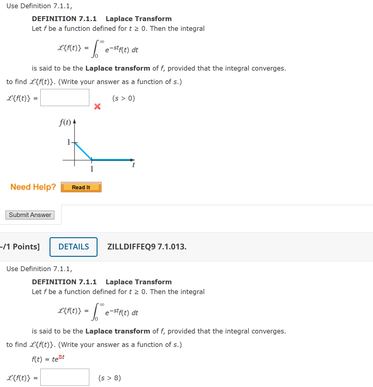 Solved Use Definition 7.1.1,DEFINITION 7.1.1 ﻿Laplace | Chegg.com