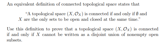 Solved An equivalent definition of connected topological | Chegg.com