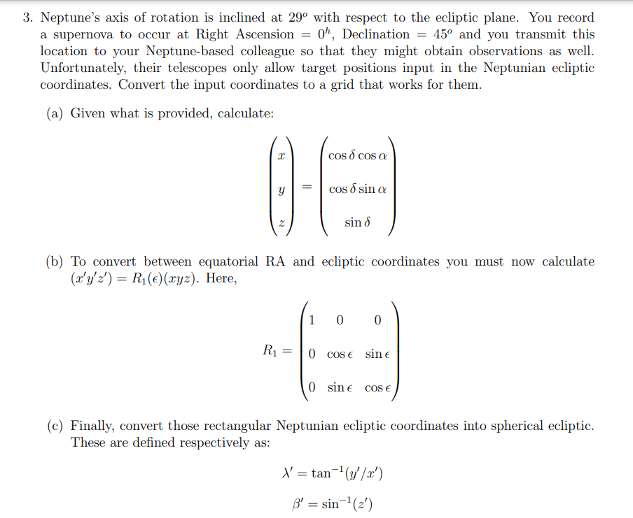 3. Neptune's axis of rotation is inclined at 29° with | Chegg.com