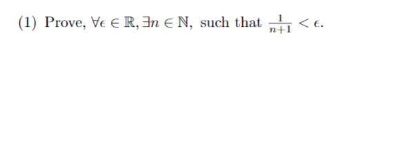 Solved Existence Proofs: I'm supposed to write out this | Chegg.com