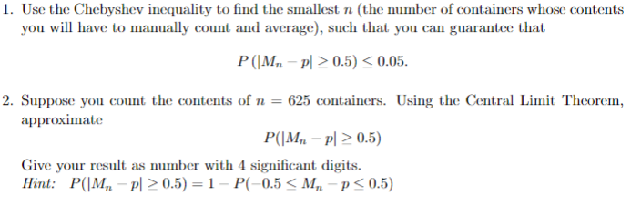 Solved Problem 3: Central Limit Theorem You work for a | Chegg.com