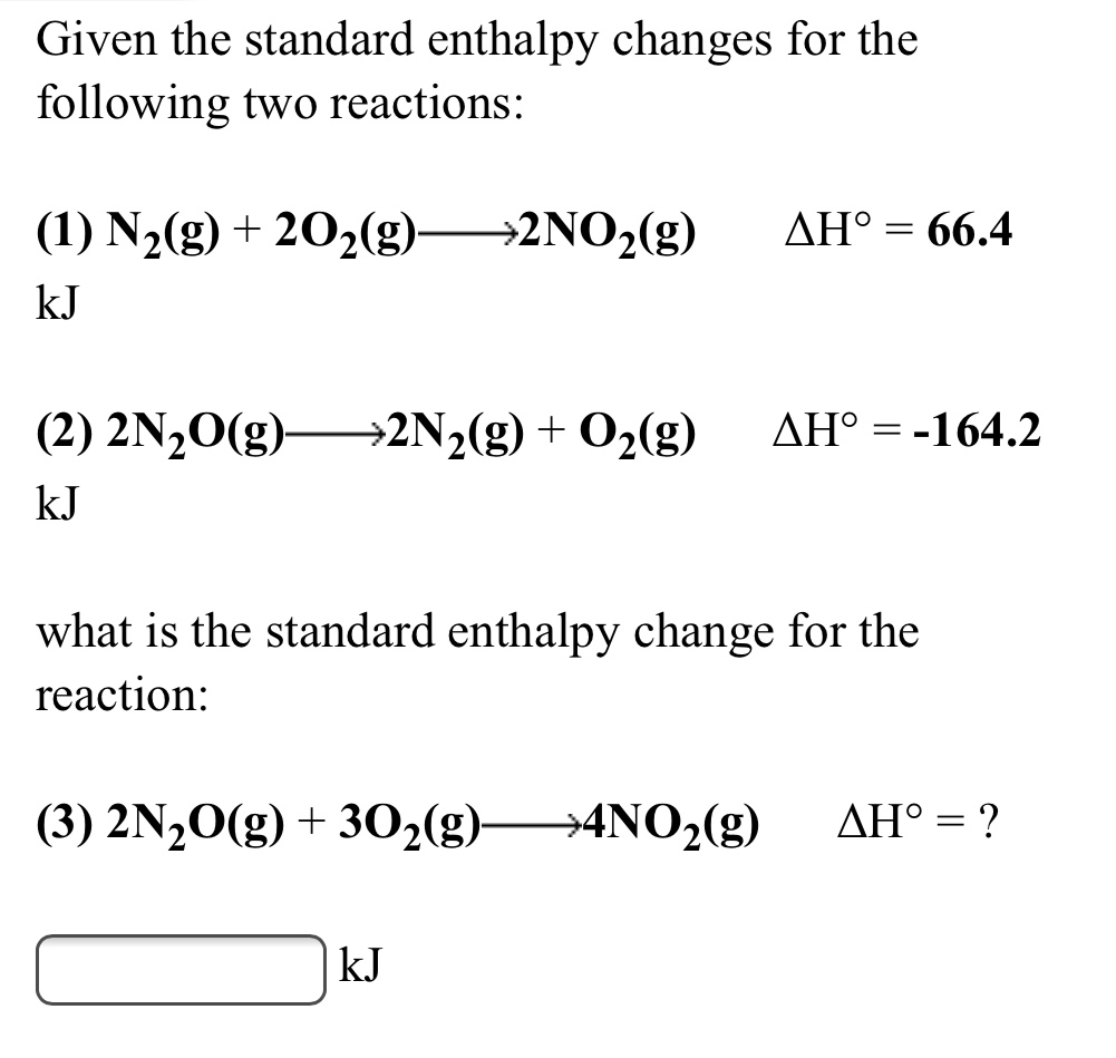 Solved Given the standard enthalpy changes for the following | Chegg.com Solved Given the standard enthalpy changes for the following | Chegg.com