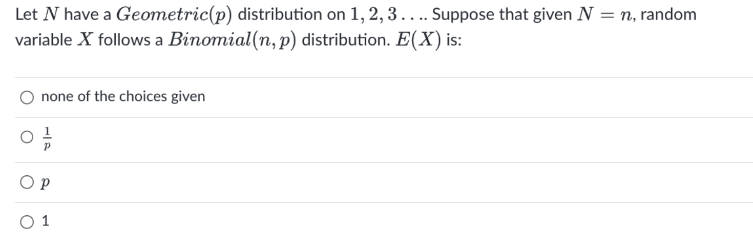 Solved Let N have a Geometric (p) distribution on 1,2,3… | Chegg.com