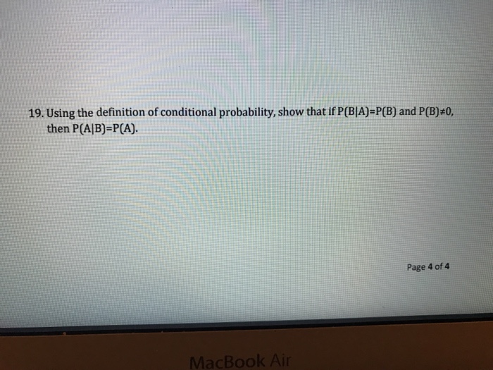 Solved 19. Using the definition of conditional probability, | Chegg.com