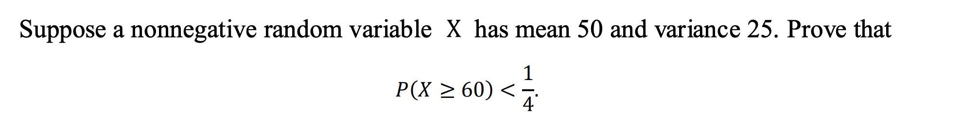 Solved Suppose a nonnegative random variable X has mean 50 | Chegg.com